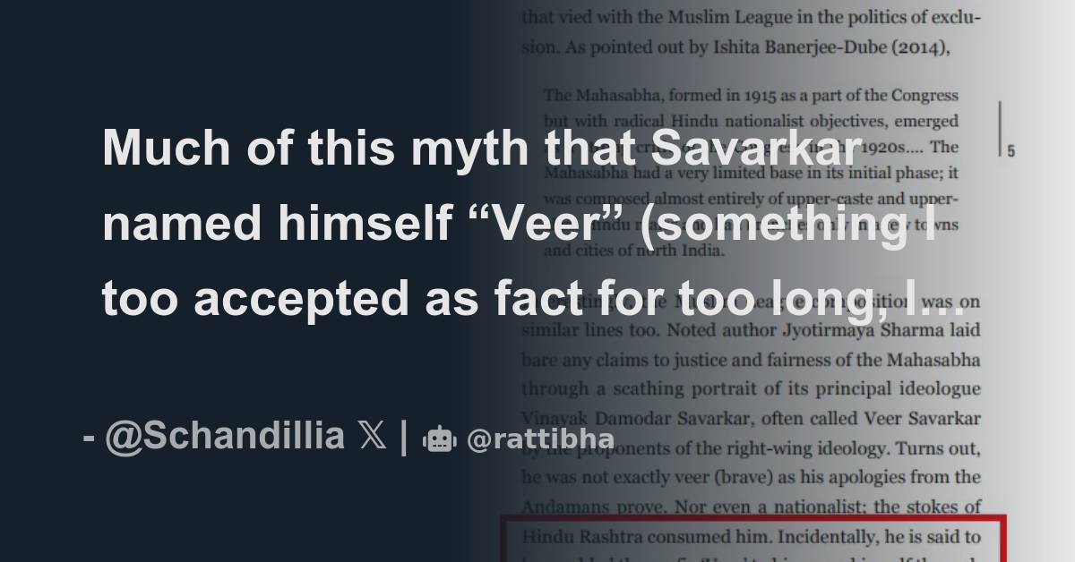 Much of this myth that Savarkar named himself “Veer” (something I too accepted as fact for too ...