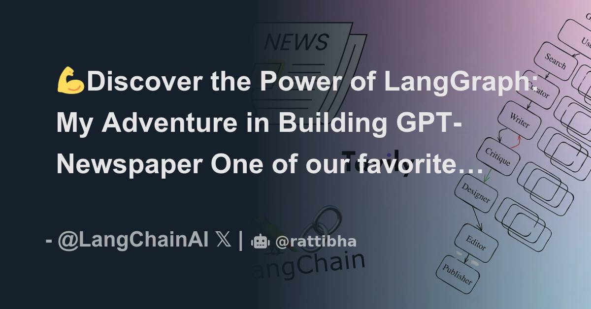💪Discover the Power of LangGraph: My Adventure in Building GPT ...