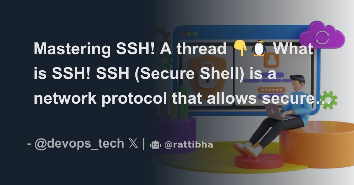 Mastering SSH! A thread 👇🐧 - Thread from Rakesh Jain @devops_tech - Rattibha