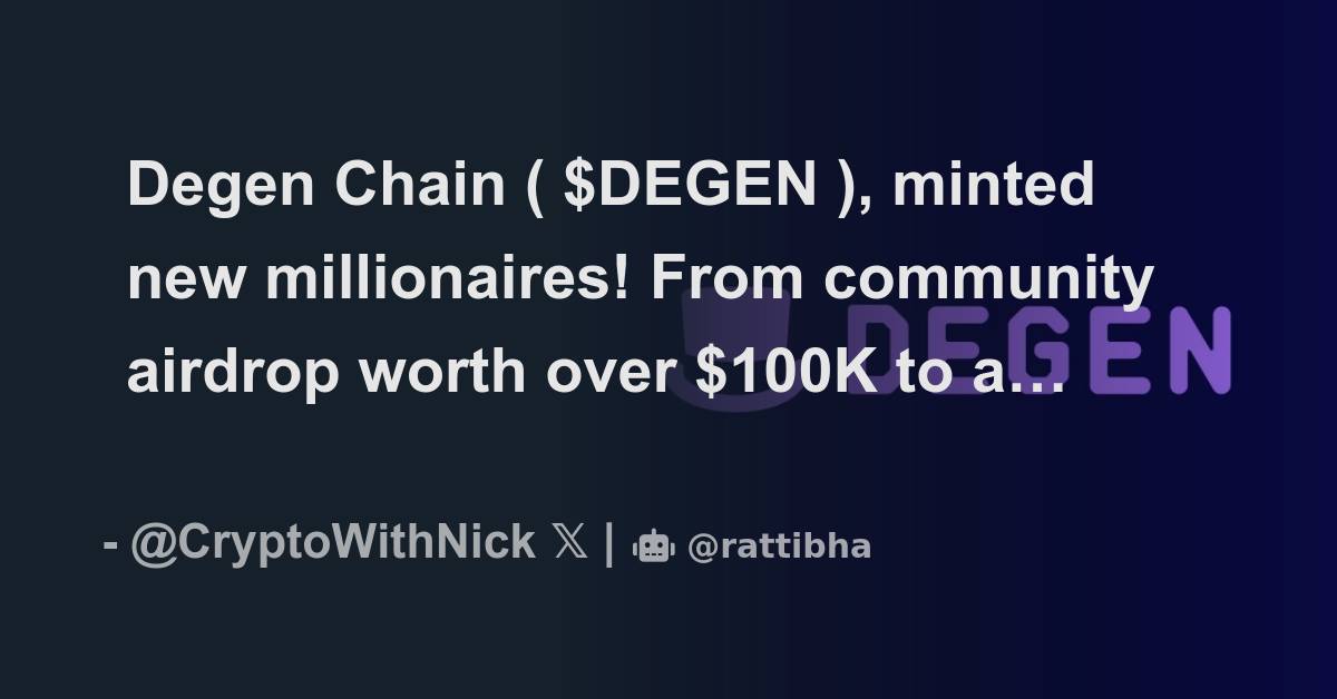 Degen Chain ( $DEGEN ), minted new millionaires! From community airdrop ...