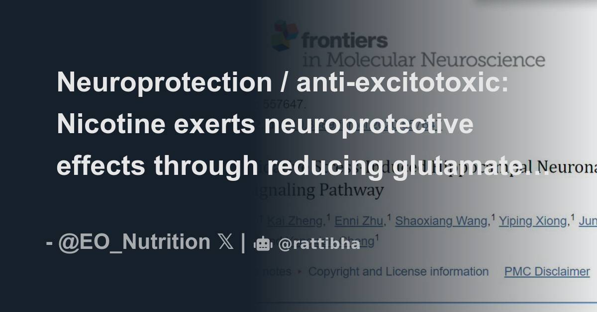 Neuroprotection / anti-excitotoxic: Nicotine exerts neuroprotective ...