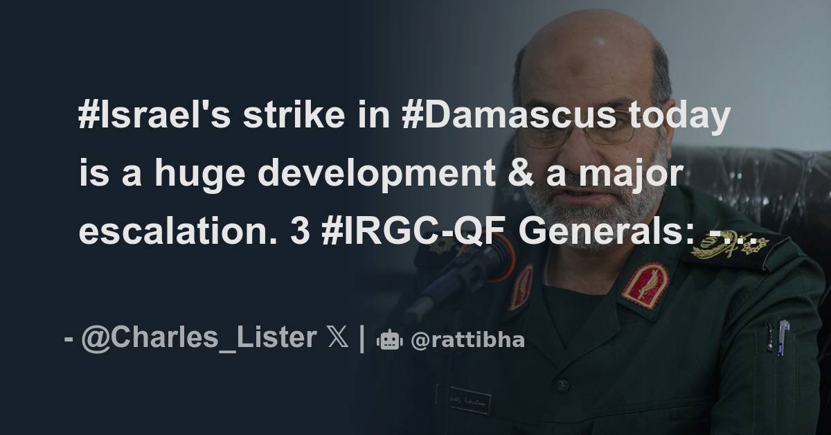 #Israel's strike in #Damascus today is a huge development & a major ...