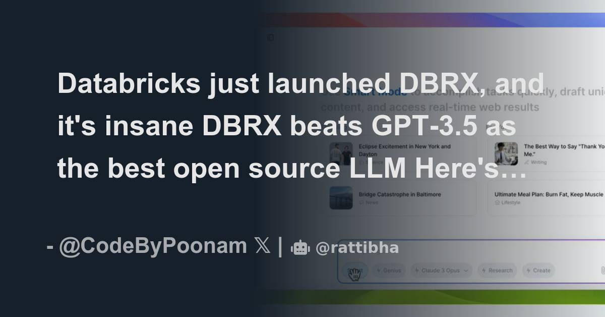 Databricks just launched DBRX, and it's insane DBRX beats GPT-3.5 as the best open source LLM ...