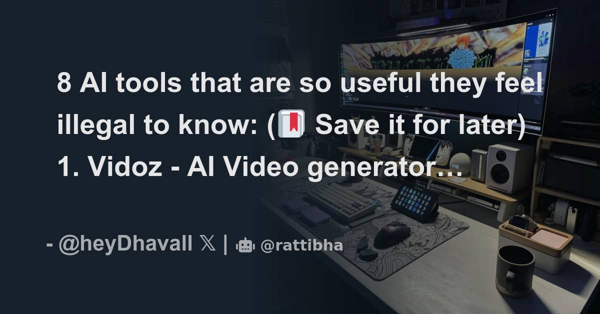 8 AI tools that are so useful they feel illegal to know: (🔖 Save it for ...