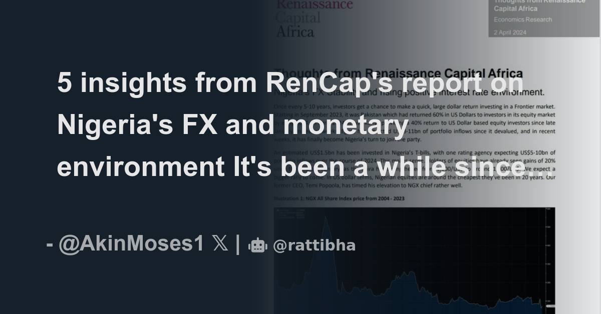 5 insights from RenCap's report on Nigeria's FX and monetary ...
