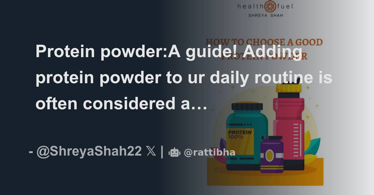 Protein powder:A guide! Adding protein powder to ur daily routine is ...