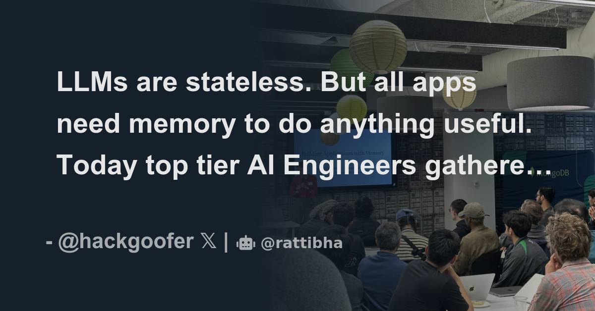 LLMs are stateless. But all apps need memory to do anything useful ...