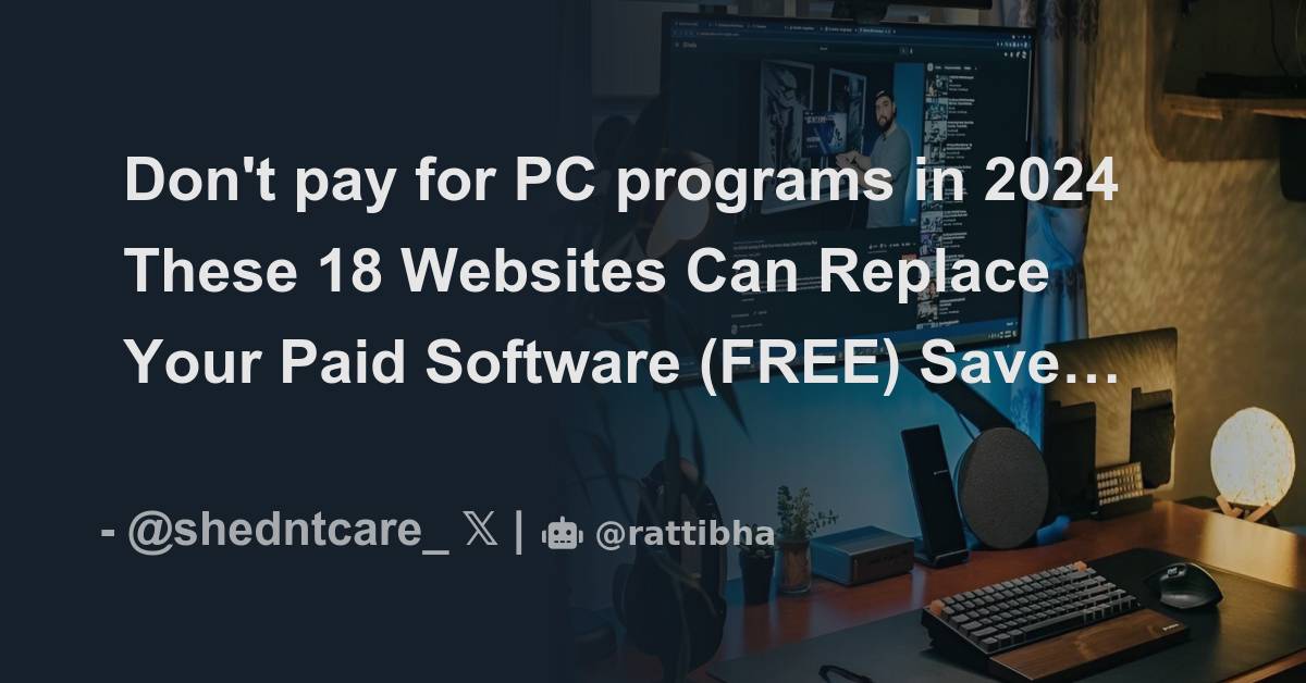 Don't pay for PC programs in 2024 These 18 Websites Can Replace Your ...