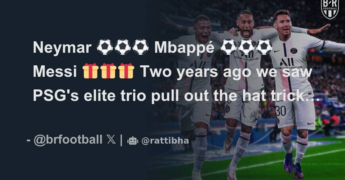 Neymar ⚽⚽⚽ Mbappé ⚽⚽⚽ Messi 🎁🎁🎁 Two years ago we saw PSG's elite trio pull out the hat tricks ...