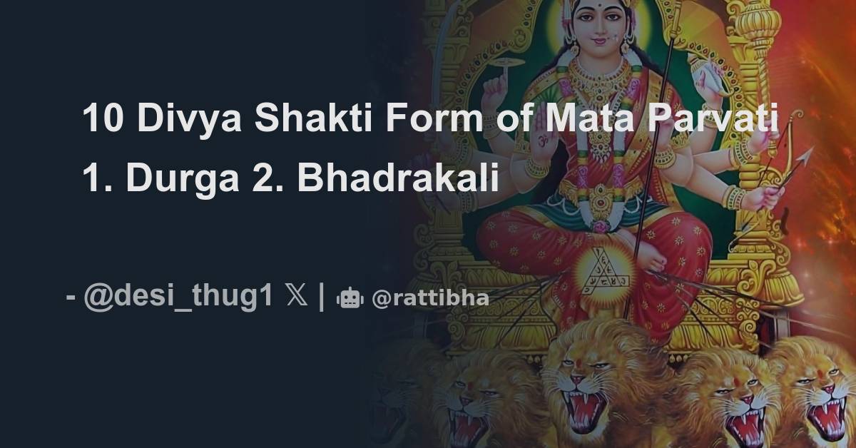 10 Divya Shakti Form of Mata Parvati 1. Durga - Thread from Desi Thug ...