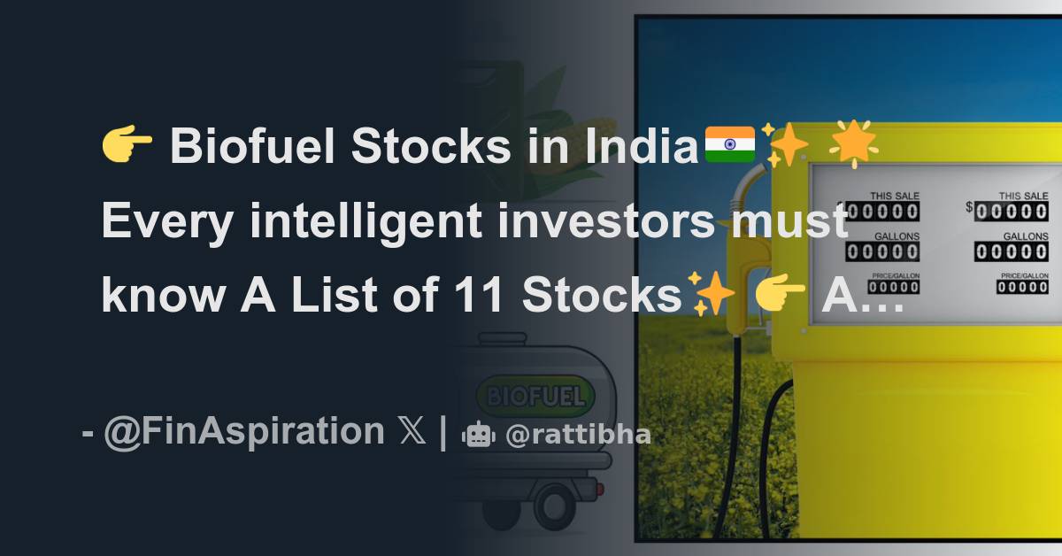 👉 Biofuel Stocks in India🇮🇳 🌟 Every intelligent investors must know A ...