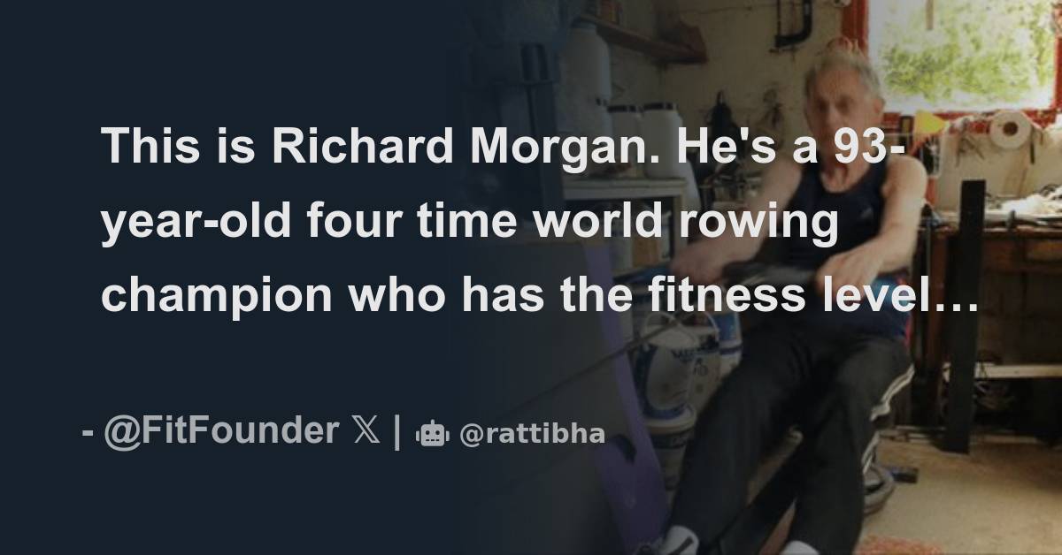 This is Richard Morgan. He's a 93-year-old four time world rowing ...