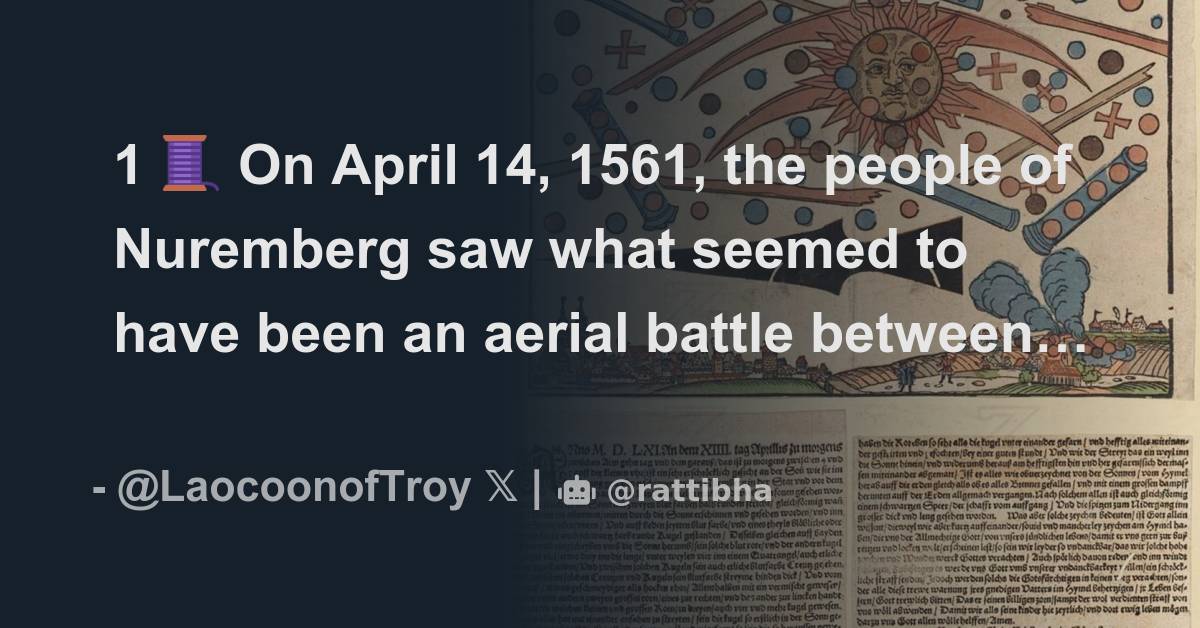 1 🧵 On April 14, 1561, the people of Nuremberg saw what seemed to have ...