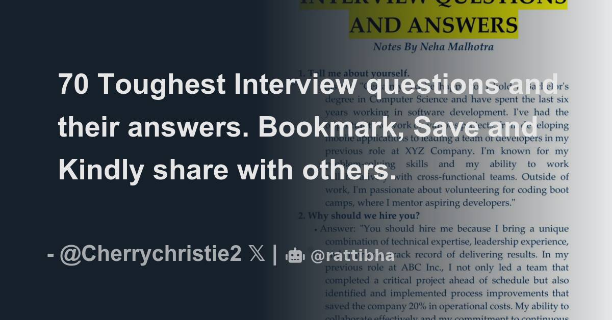 70 Toughest Interview questions and their answers. Bookmark, Save and Kindly share with others ...