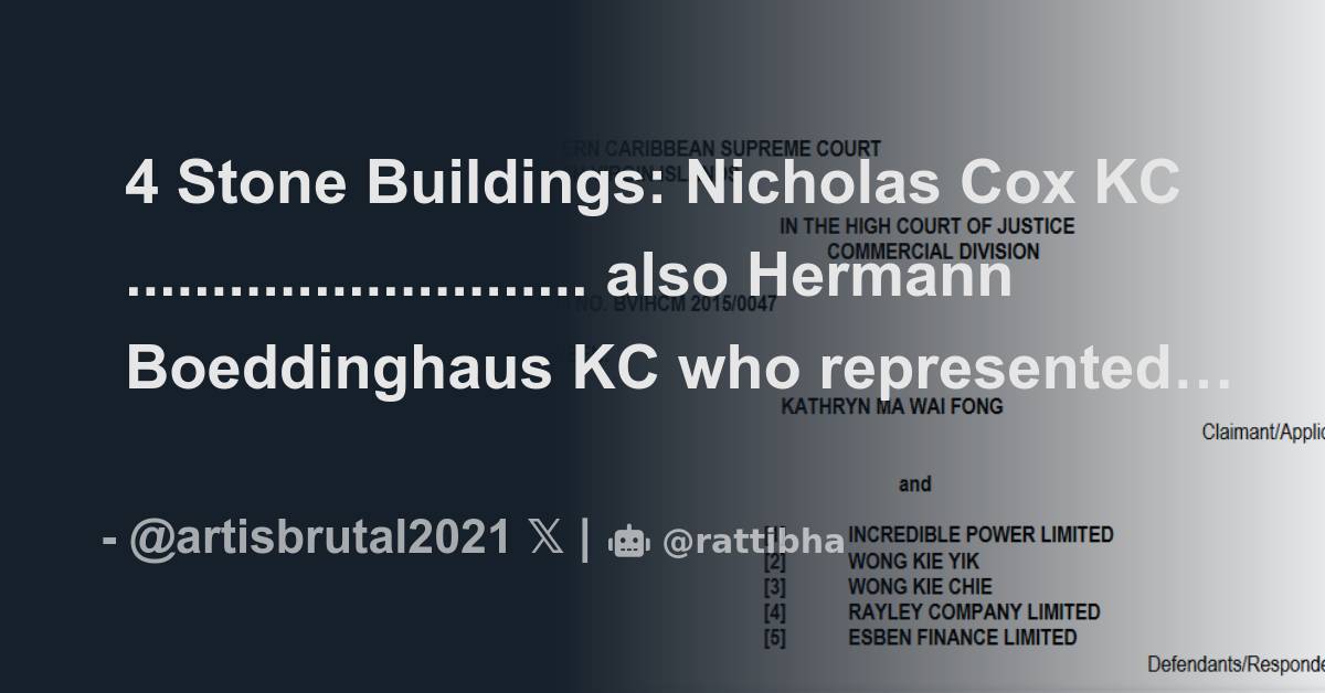 4 Stone Buildings: Nicholas Cox KC ........................... also ...