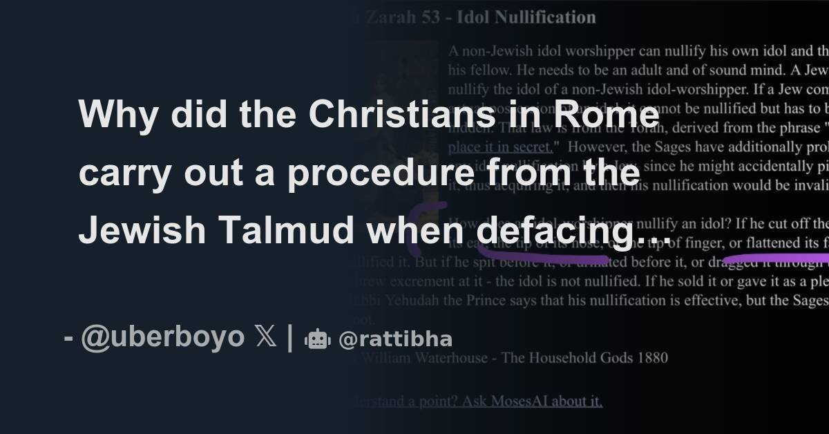 Why did the Christians in Rome carry out a procedure from the Jewish Talmud when defacing ...