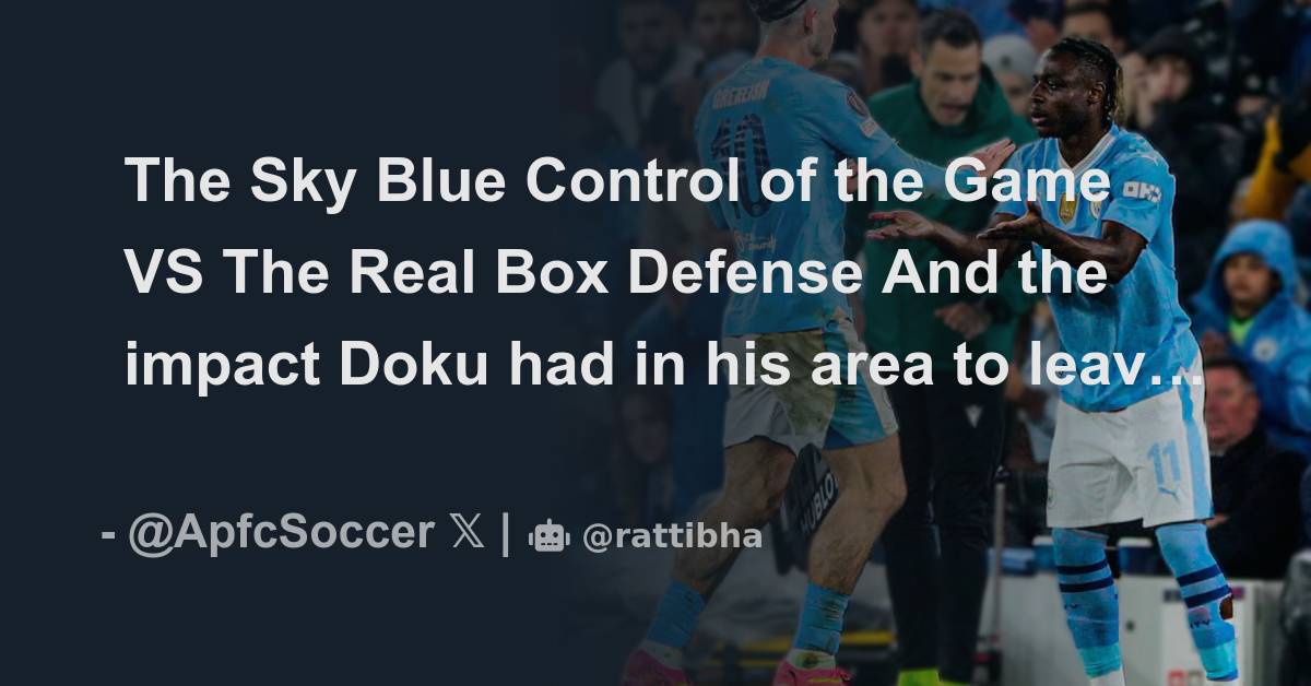 The Sky Blue Control of the Game VS The Real Box Defense And the impact ...