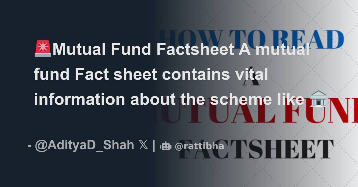 🚨Mutual Fund Factsheet A mutual fund Fact sheet contains vital information about the scheme like ...