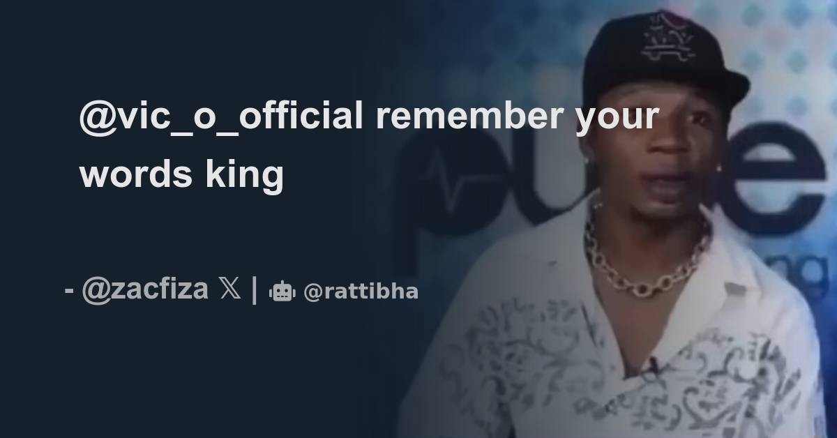 @vic_o_official remember your words king - Thread from tochi 🇵🇸🇨🇩🇸🇩 ...