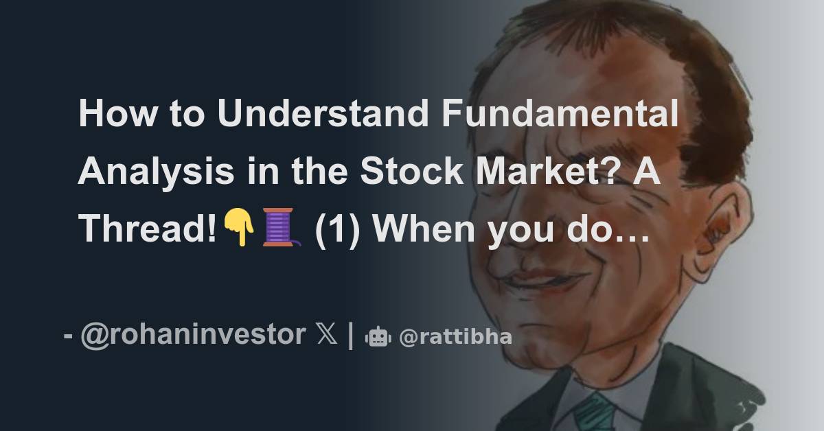 How to Understand Fundamental Analysis in the Stock Market? A Thread!👇🧵 ...