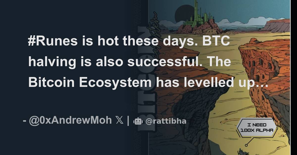 #Runes is hot these days. BTC halving is also successful. The Bitcoin ...