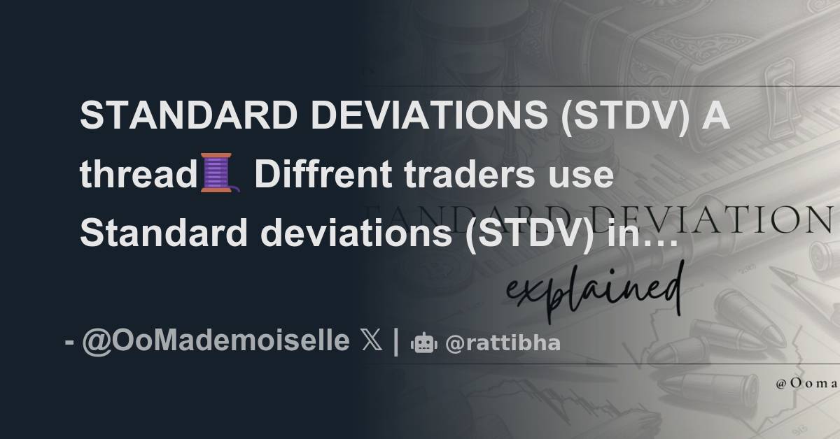 STANDARD DEVIATIONS (STDV) A thread🧵 - Thread from Mademoiselle ...