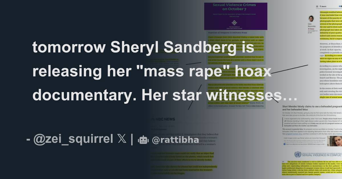 tomorrow Sheryl Sandberg is releasing her "mass rape" hoax documentary ...