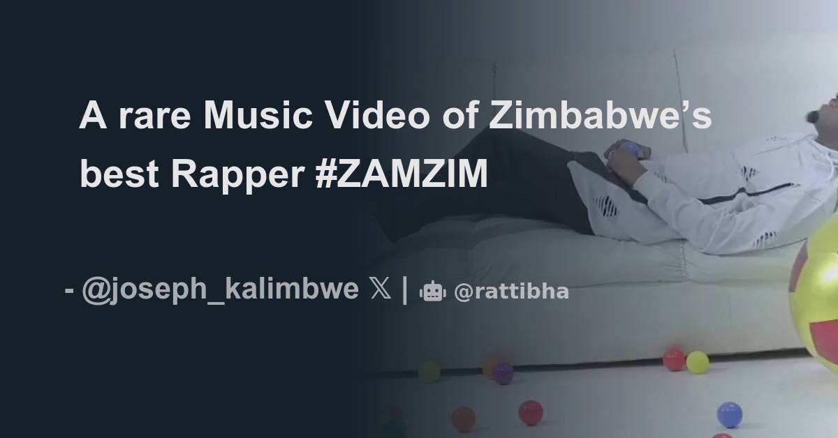 A rare Music Video of Zimbabwe’s best Rapper #ZAMZIM - Thread from ...