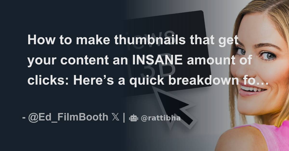 How to make thumbnails that get your content an INSANE amount of clicks ...