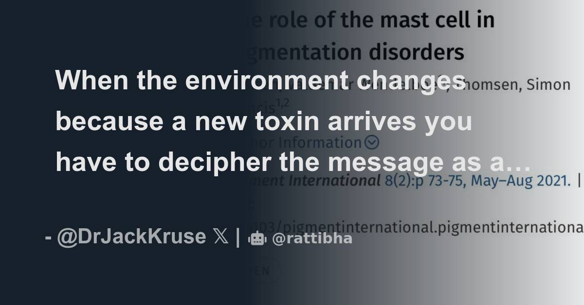 When the environment changes because a new toxin arrives you have to ...