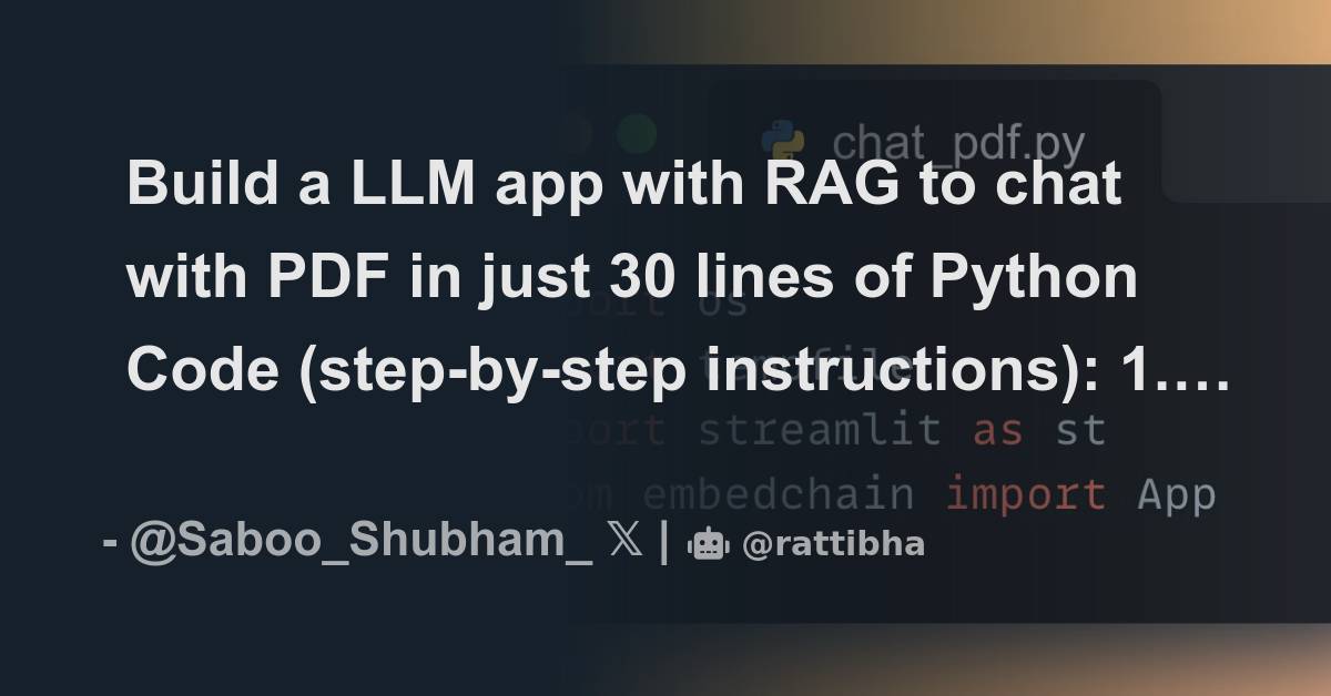 Build a LLM app with RAG to chat with PDF in just 30 lines of Python Code (step-by-step ...