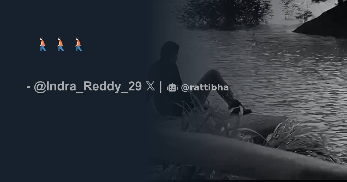 🚶🏻🚶🏻🚶🏻 - Thread from 𝙄𝙉𝘿𝙍𝘼 𝙎𝙀𝙉𝘼 𝙍𝙀𝘿𝘿𝙔 @Indra_Reddy_29 - Rattibha