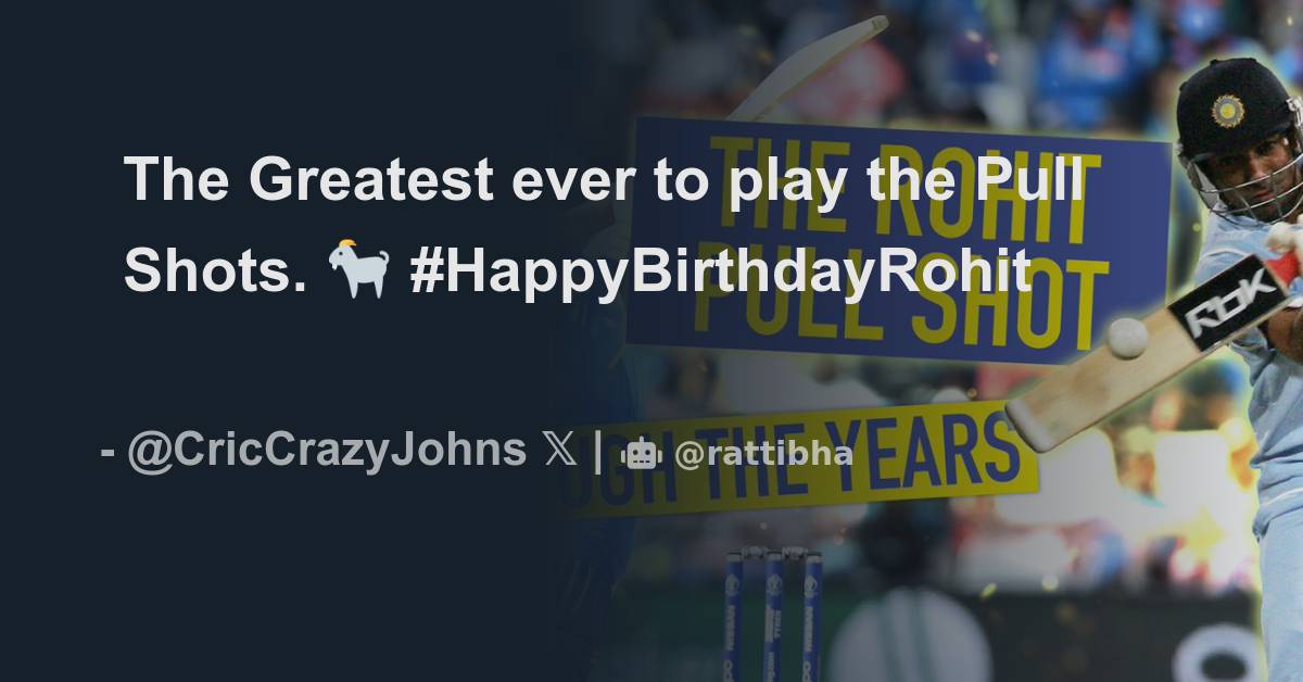 The Greatest ever to play the Pull Shots. 🐐 #HappyBirthdayRohit ...