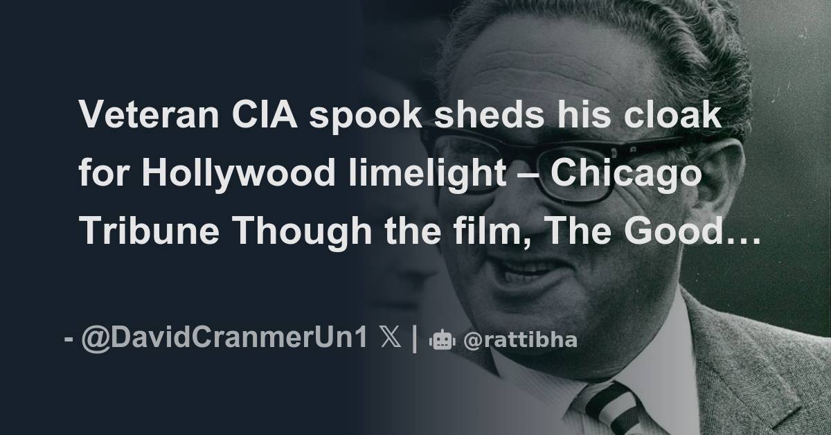 Veteran CIA spook sheds his cloak for Hollywood limelight – Chicago ...