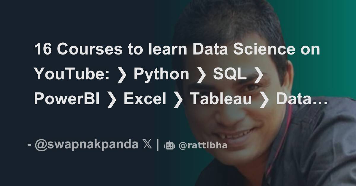 16 Courses to learn Data Science on YouTube: Python https://t.co/G1w3dCVxfA SQL https://t.co ...
