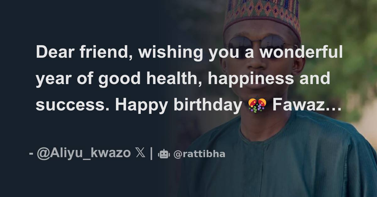 Dear friend, wishing you a wonderful year of good health, happiness and ...