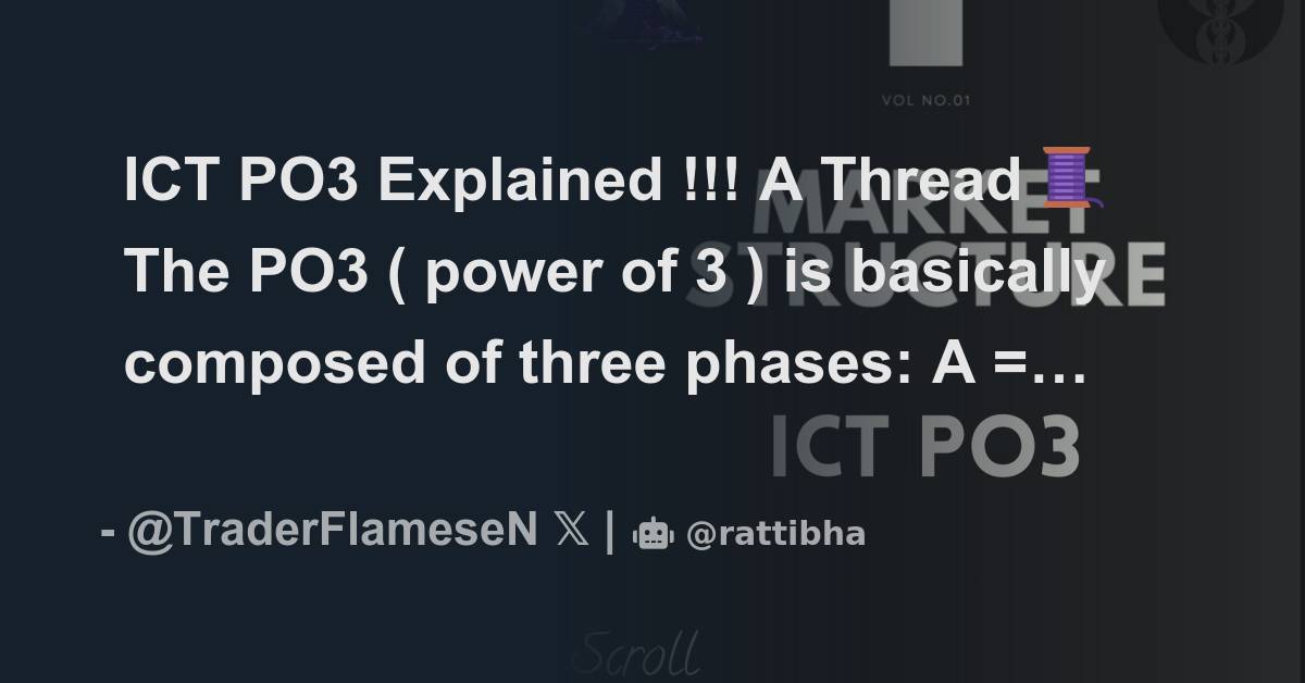 ICT PO3 Explained !!! A Thread 🧵 - Thread from FlameseN アナリスト ₿ @TraderFlameseN - Rattibha