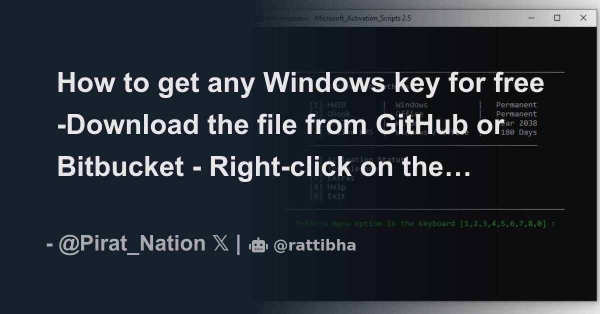 How to get any Windows key for free -Download the file from GitHub or Bitbucket - Right-click on ...