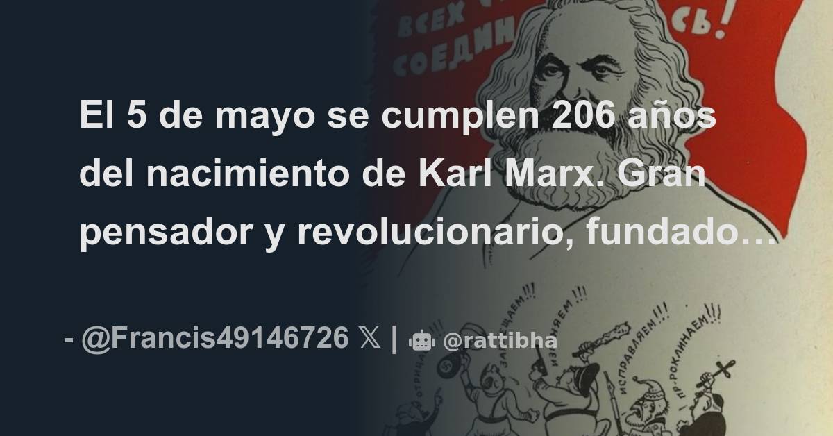El 5 de mayo se cumplen 206 años del nacimiento de Karl Marx. Gran ...