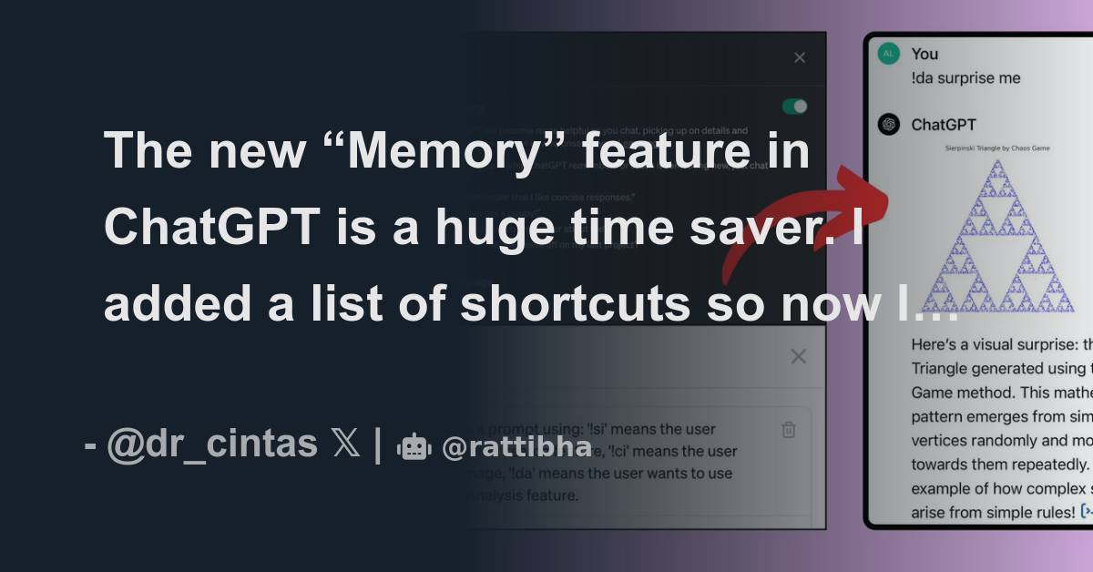 The new “Memory” feature in ChatGPT is a huge time saver. I added a list of shortcuts so now I ...