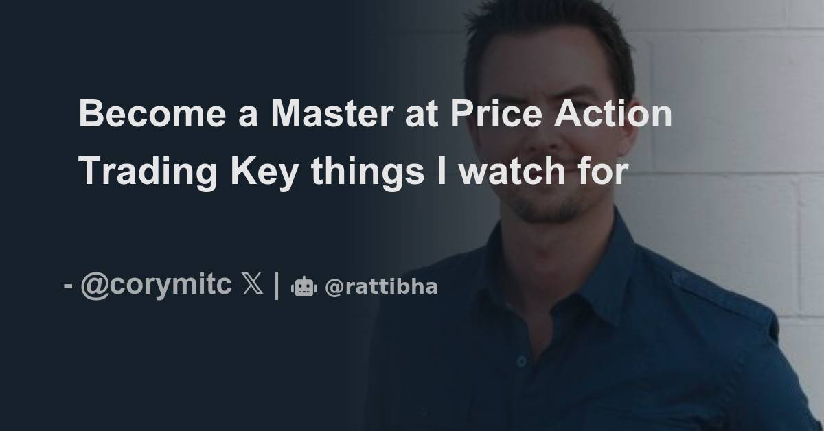 Become a Master at Price Action Trading https://t.co/5wVnt5YRWZ Key things I watch for - المسلسل ...