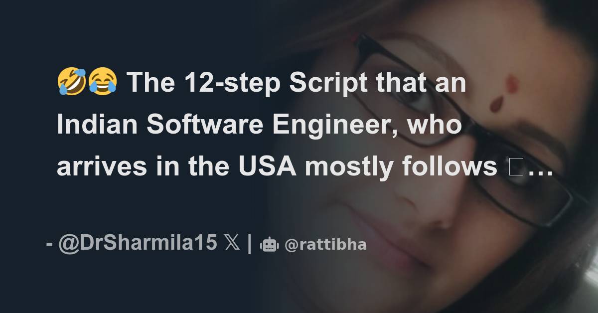 🤣😂 The 12-step Script that an Indian Software Engineer, who arrives in ...
