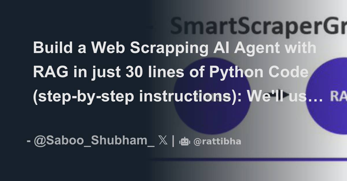 Build a Web Scrapping AI Agent with RAG in just 30 lines of Python Code (step-by-step ...