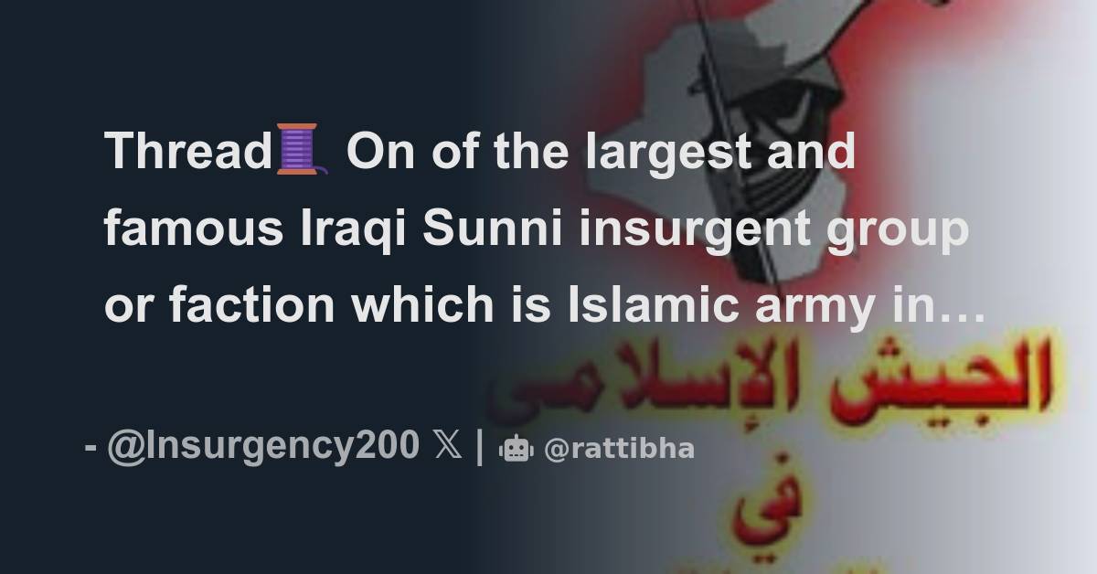 Thread🧵 On of the largest and famous Iraqi Sunni insurgent group or ...