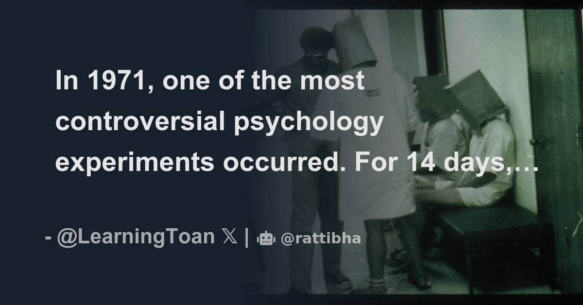 In 1971, one of the most controversial psychology experiments occurred ...