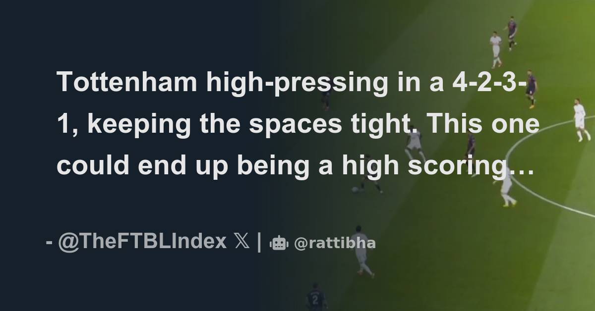 Tottenham high-pressing in a 4-2-3-1, keeping the spaces tight. This ...