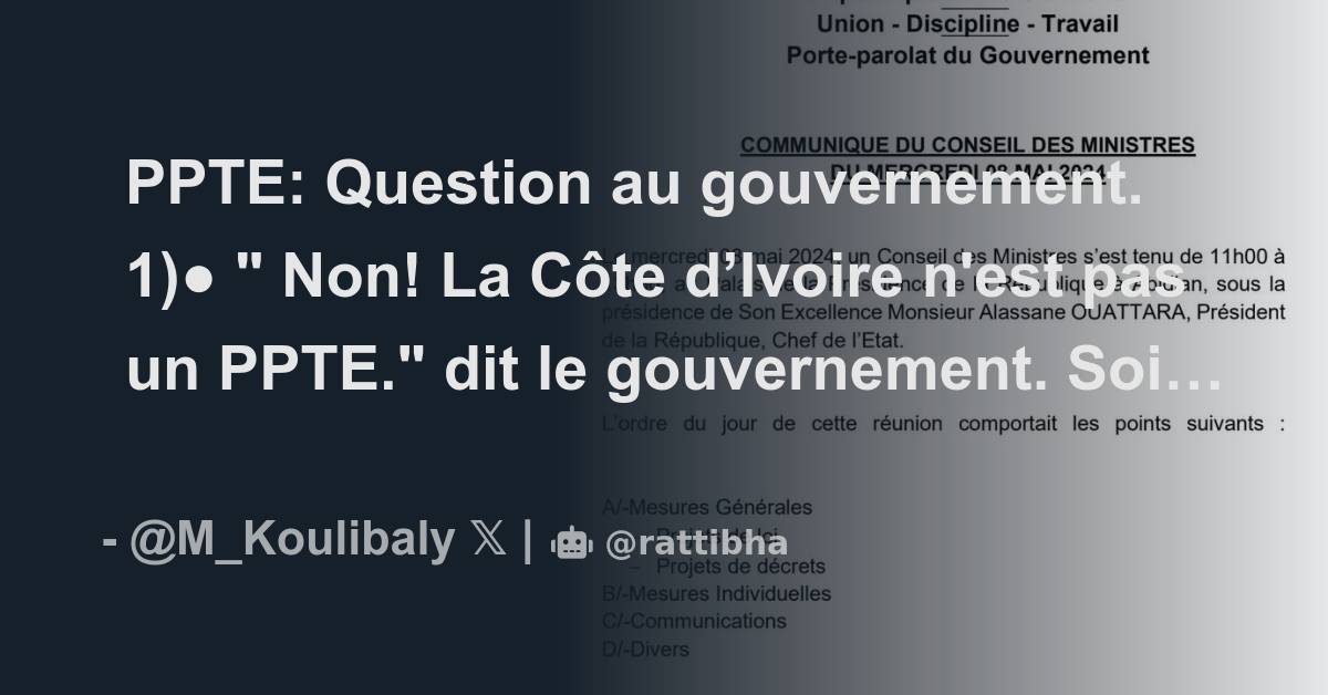 PPTE: Question au gouvernement. 1) " Non! La Côte d’Ivoire n'est pas un ...