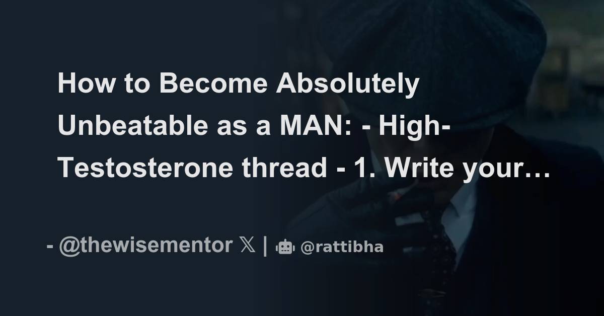 How to Become Absolutely Unbeatable as a MAN: - High-Testosterone ...