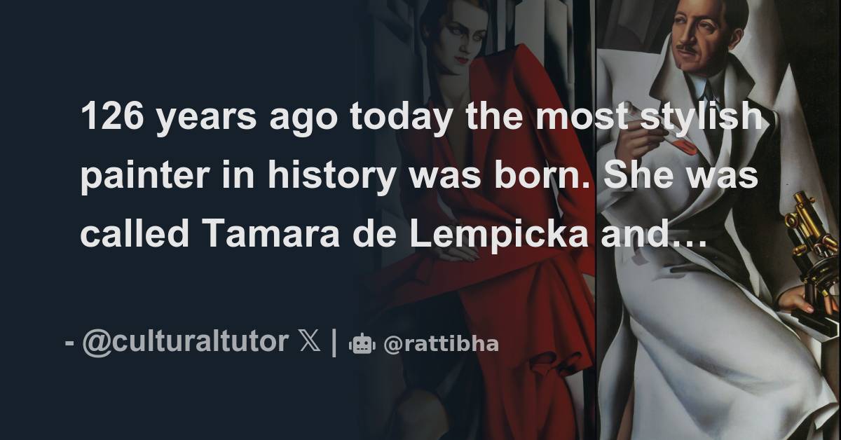 126 years ago today the most stylish painter in history was born. She ...