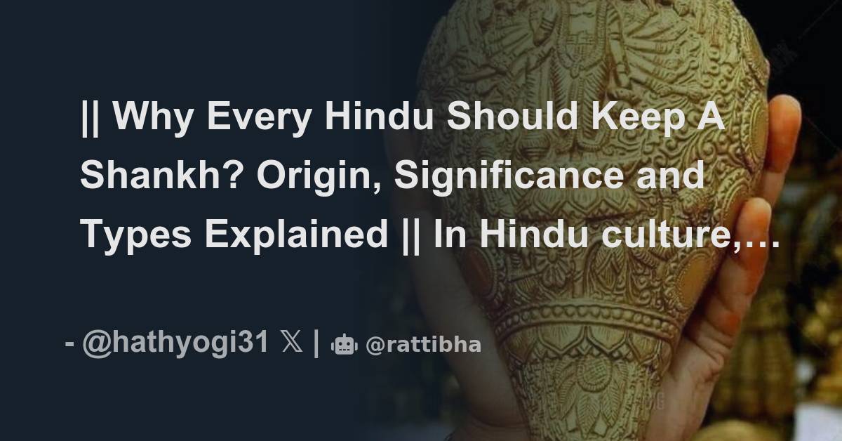|| Why Every Hindu Should Keep A Shankh? Origin, Significance and Types ...